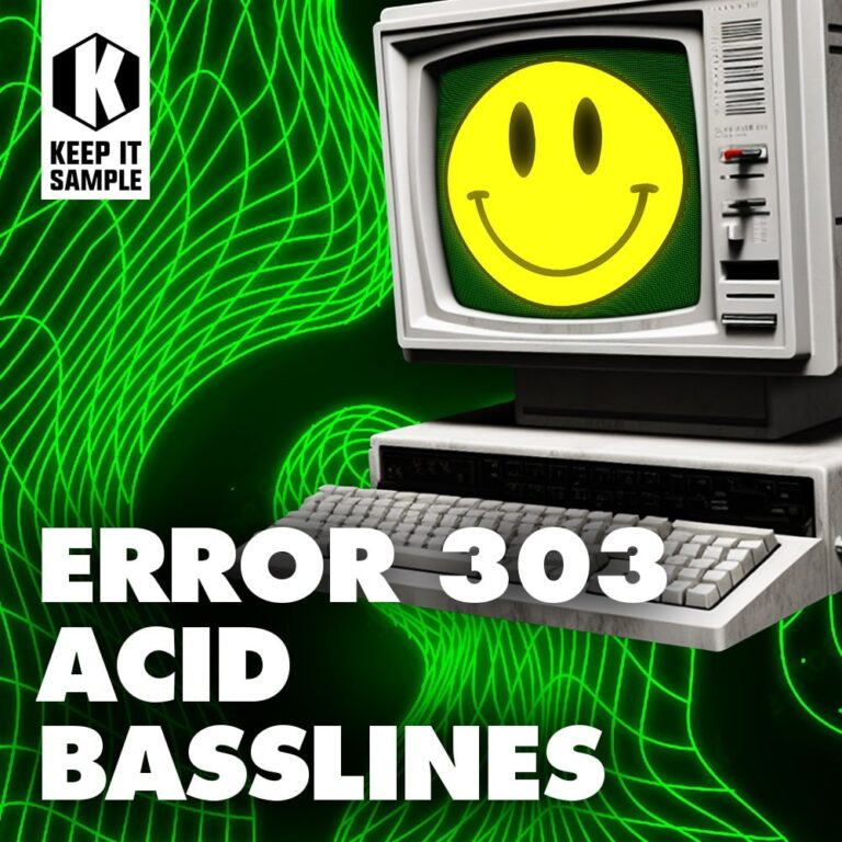 Keep It Sample Error 303 - Acid Basslines | テクノ系サンプルパック