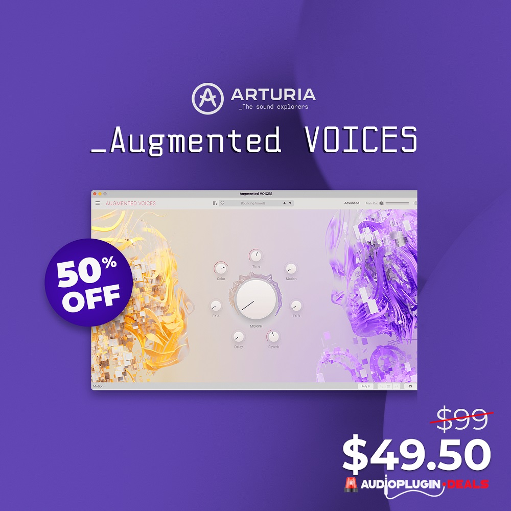 Arturia Augmented Voices | ボーカル・サンプル＆シンセシス・エンジンを融合させたインストゥルメントが50%オフ
