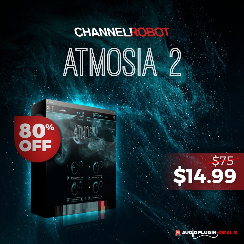 Channel Robot Atmosia 2.5 | 究極のアトモスフェリックインストゥルメントが80%オフ