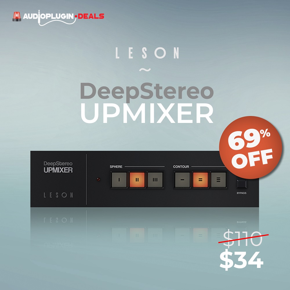 Leson DeepStereo Upmixer | 広がりのある没入型サウンドスケープへと変換するプラグインが69%オフ